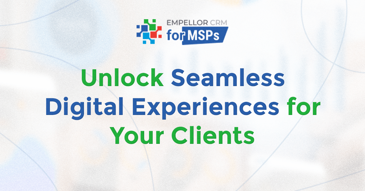 Official Experlogix Partner for MSPs | Empellor CRM Solutions